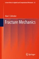 Fracture Mechanics | SpringerLink