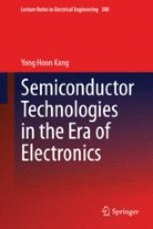 Evolution of Semiconductor Technologies | SpringerLink