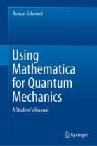 Using Mathematica for Quantum Mechanics | SpringerLink