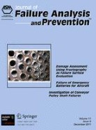 Journal of Failure Analysis and Prevention | Volume 11, issue 6
