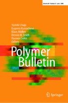 Polymer Bulletin | Volume 60, issue 6