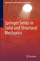 Springer Series in Solid and Structural Mechanics | Book series home