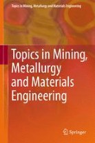 Topics in Mining, Metallurgy and Materials Engineering | Book series home