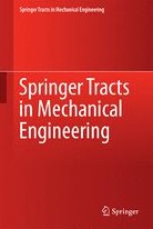 Springer Tracts in Mechanical Engineering | Book series home