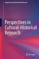 Perspectives in Cultural-Historical Research | Book series home