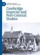 Cambridge Imperial and Post-Colonial Studies | Book series home