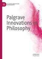 Palgrave Innovations in Philosophy | Book series home