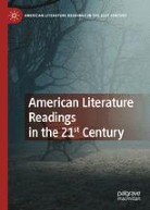 American Literature Readings in the 21st Century | Book series home