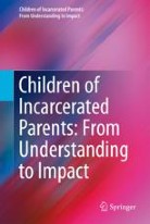 Children of Incarcerated Parents: From Understanding to Impact | Book ...