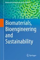 Biomaterials, Bioengineering and Sustainability | Book series home