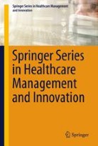 Springer Series in Healthcare Management and Innovation | Book series home