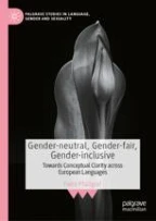 Non-sexist, Gender-Inclusive, and Gender-Neutral Language in Spanish ...