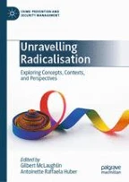 How and Why They Radicalise: A Psychosocial Perspective | Springer ...