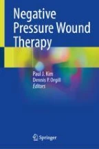 Practical Step-by-Step Technique Guide in the Application of NPWT with ...