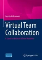 Virtual Team Collaboration and the Digital Transformation: Effects of ...