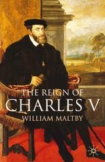 The Reign of Charles V | SpringerLink