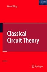 Classical Circuit Theory | SpringerLink