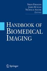 Handbook of Biomedical Imaging: Methodologies and Clinical Research ...