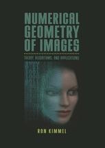 Numerical Geometry of Images: Theory, Algorithms, and Applications ...