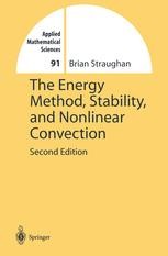 The Energy Method, Stability, and Nonlinear Convection | Springer ...