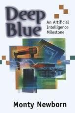 Deep Blue: An Artificial Intelligence Milestone | SpringerLink