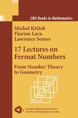 17 Lectures on Fermat Numbers: From Number Theory to Geometry ...