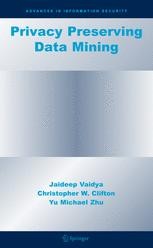 Privacy Preserving Data Mining | SpringerLink