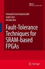 Fault-Tolerance Techniques for SRAM-Based FPGAs | SpringerLink