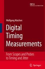 Digital Timing Measurements: From Scopes and Probes to Timing and ...