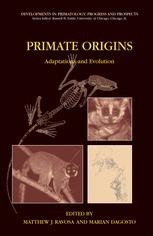 Primate Origins: Adaptations and Evolution | SpringerLink