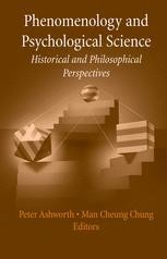 Phenomenology and Psychological Science: Historical and Philosophical ...
