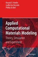 Applied Computational Materials Modeling: Theory, Simulation and ...