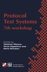 Protocol Test Systems: 7th workshop 7th IFIP WG 6.1 international ...