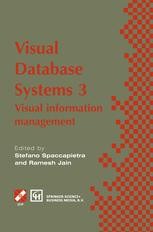 Visual Database Systems 3: Visual information management | SpringerLink