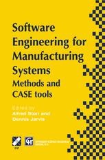 Software Engineering for Manufacturing Systems: Methods and CASE tools ...