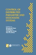 Control of Distributed Parameter and Stochastic Systems: Proceedings of the IFIP WG 7.2 ...