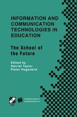 Information and Communication Technologies in Education: The School of ...