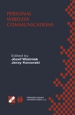 Personal Wireless Communications: IFIP TC6/WG6.8 Working Conference on Personal Wireless ...