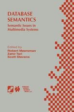 Database Semantics: Semantic Issues in Multimedia Systems | SpringerLink