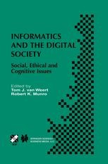 Informatics and the Digital Society: Social, Ethical and Cognitive ...