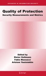 Quality Of Protection: Security Measurements and Metrics | SpringerLink