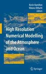 High Resolution Numerical Modelling of the Atmosphere and Ocean ...