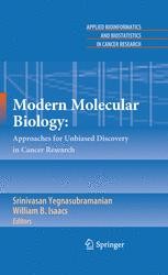 Modern Molecular Biology:: Approaches for Unbiased Discovery in Cancer ...