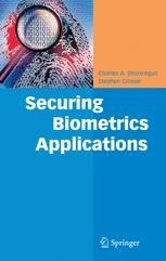 Securing Biometrics Applications | Springer Nature Link (formerly ...