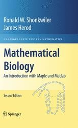Mathematical Biology: An Introduction with Maple and Matlab | Springer ...