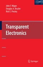 Transparent Electronics | Springer Nature Link (formerly SpringerLink)