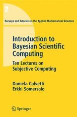 An Introduction to Bayesian Scientific Computing: Ten Lectures on Subjective Computing ...