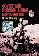 Soviet and Russian Lunar Exploration | SpringerLink