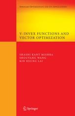 V-Invex Functions and Vector Optimization | Springer Nature Link (formally SpringerLink)
