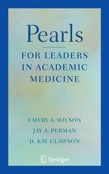 Pearls for Leaders in Academic Medicine | SpringerLink